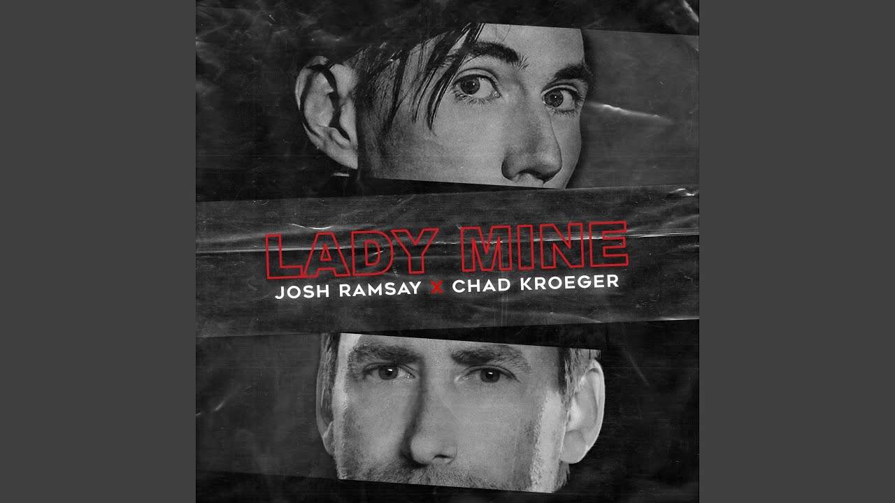 Lady Mine (feat. Chad Kroeger) - YouTube Music