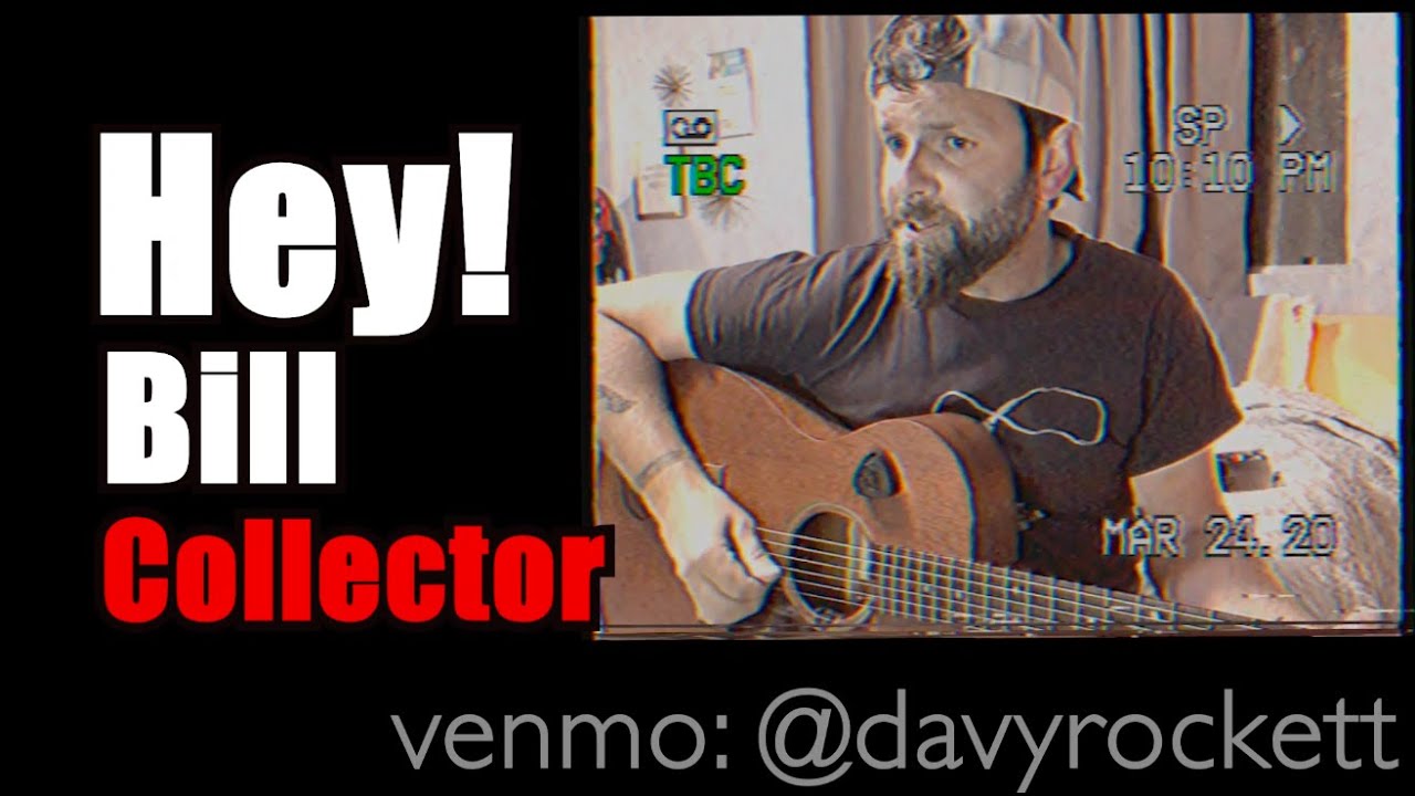 Hey, Bill Collector! - YouTube