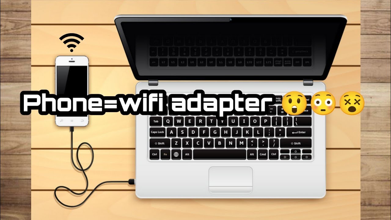 How to use your smartphone as a wifi adapter for Desktop / Laptop - YouTube