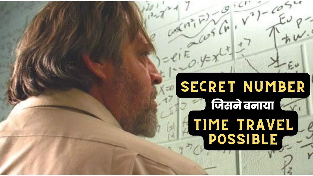 The Secret Number in Hindi| The number which makes Time Travel Possible ...
