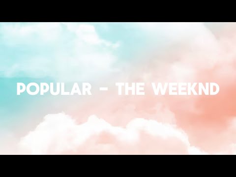 Popular - The Weeknd ft. Playboy Carti & Madonna (Lyrics) - YouTube