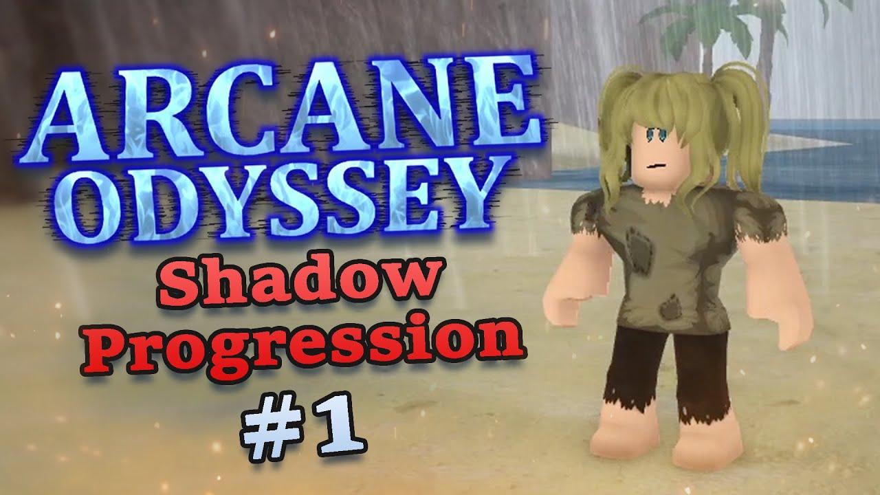 SHADOW PROGRESSION | Arcane Odyssey - YouTube