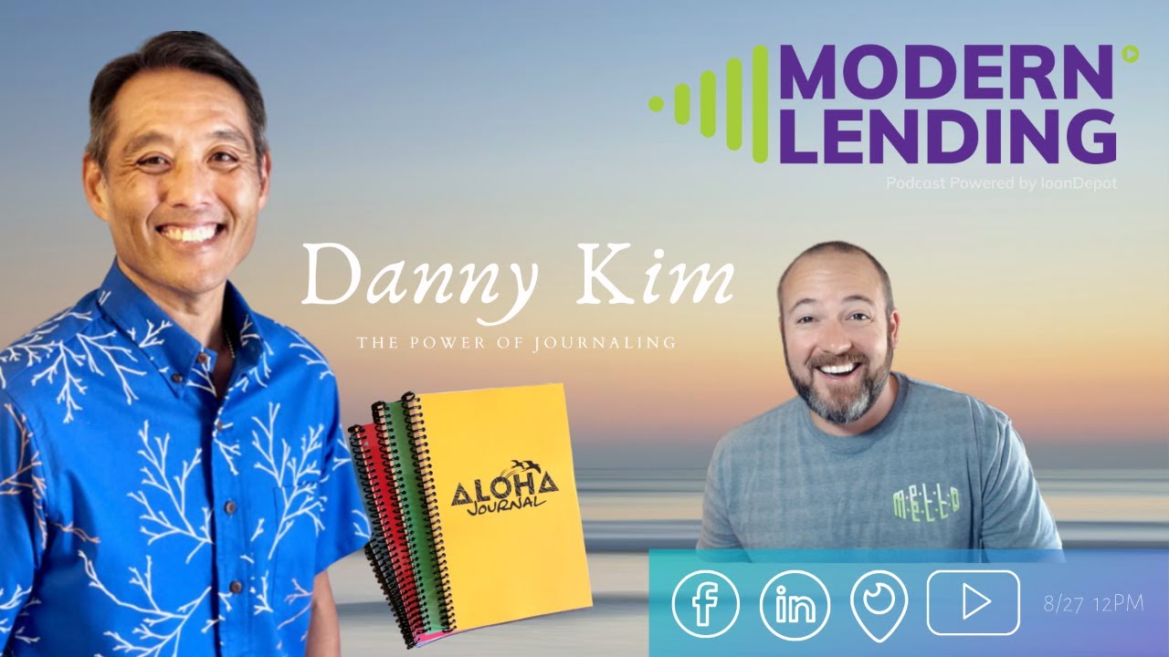 LIVE | Modern Lending Podcast with Danny Kim | Founder The Aloha ...