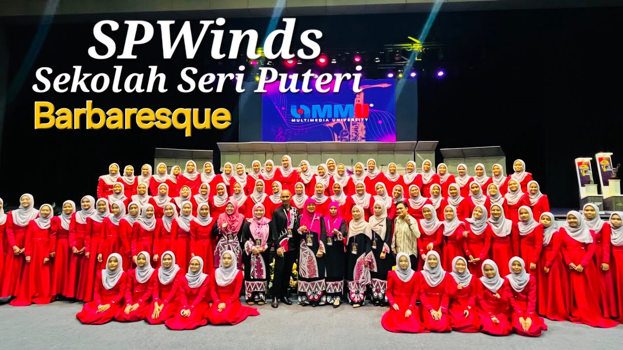 Barbaresque by SPWinds | Sekolah Seri Puteri, Cyberjaya | Festival Wind ...