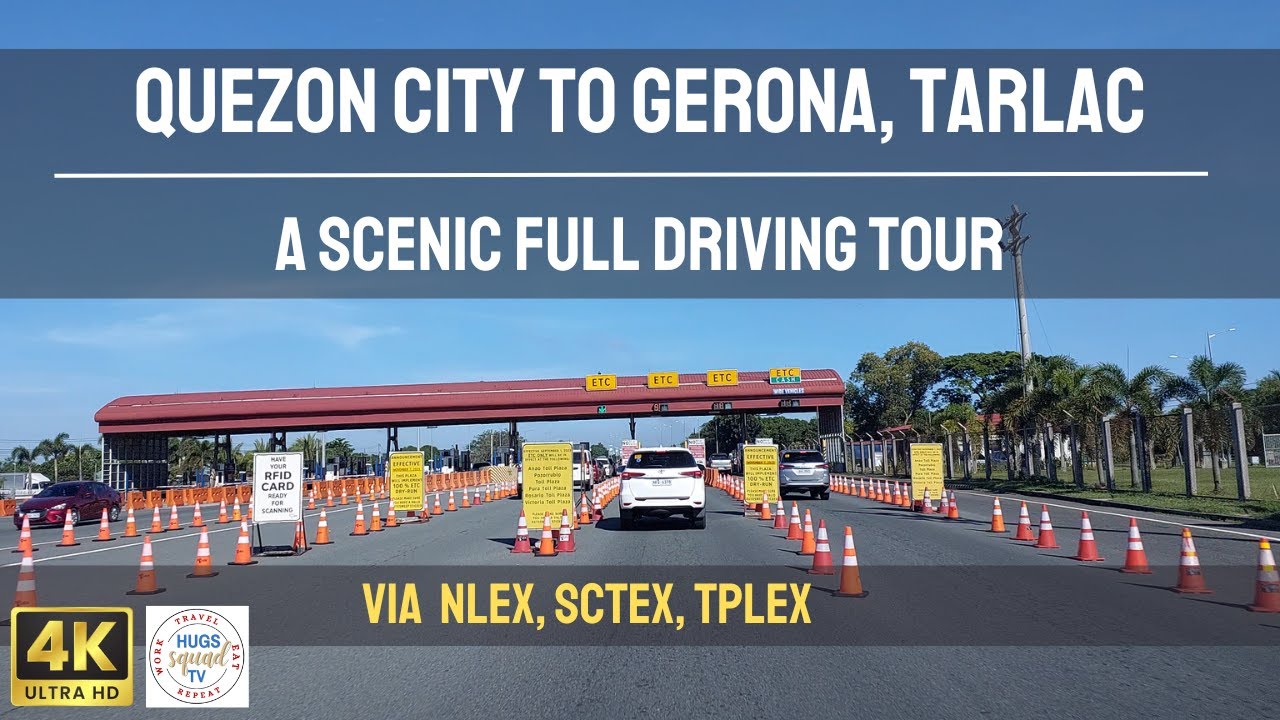 The Fastest Way From Quezon City to Gerona, Tarlac! | NLEX-SCTEX-TPLEX ...