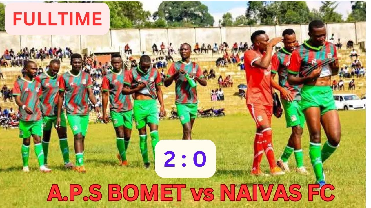 A.P.S BOMET Defeats NAIVAS FC at BOMET STADIUM 2:0 - YouTube