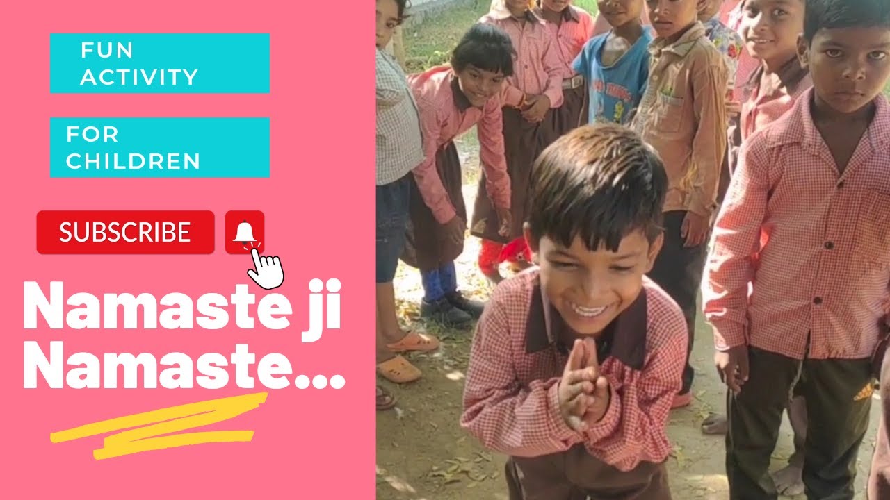 Namaste ji Namaste.... नमस्ते जी नमस्ते... Fun activity for primary ...