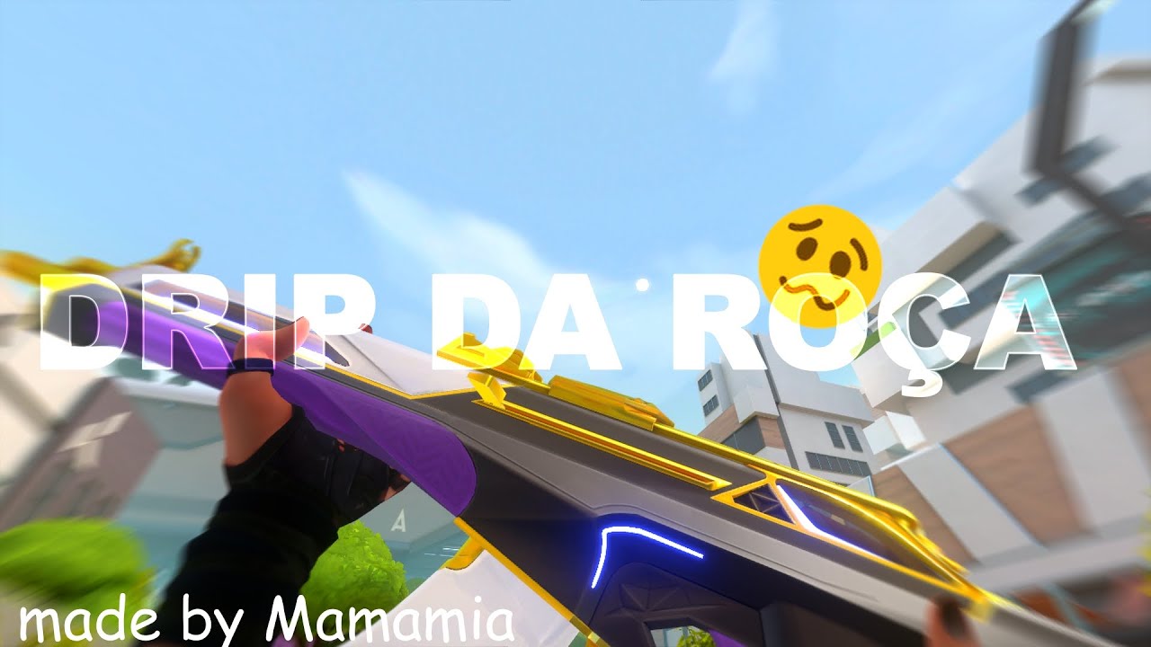 Drip Da Roça 🥴 (VALORANT MONTAGE) - YouTube