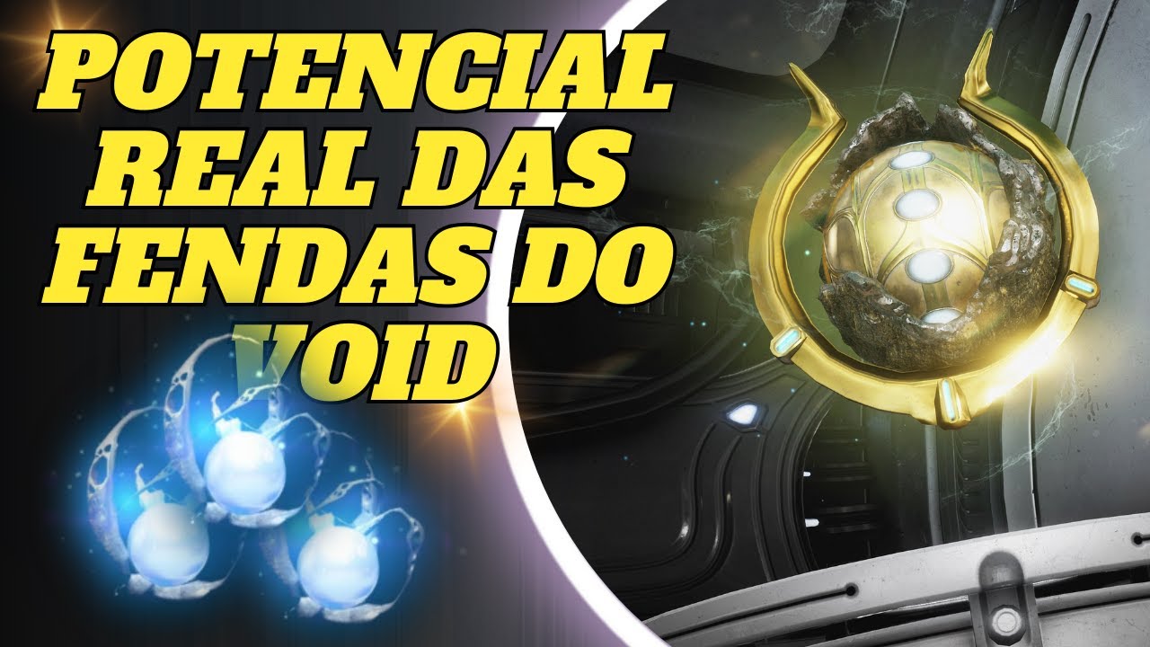 O POTENCIAL DESPERDIÇADO DAS FENDAS DO VOID (Warframe Dicas) - YouTube