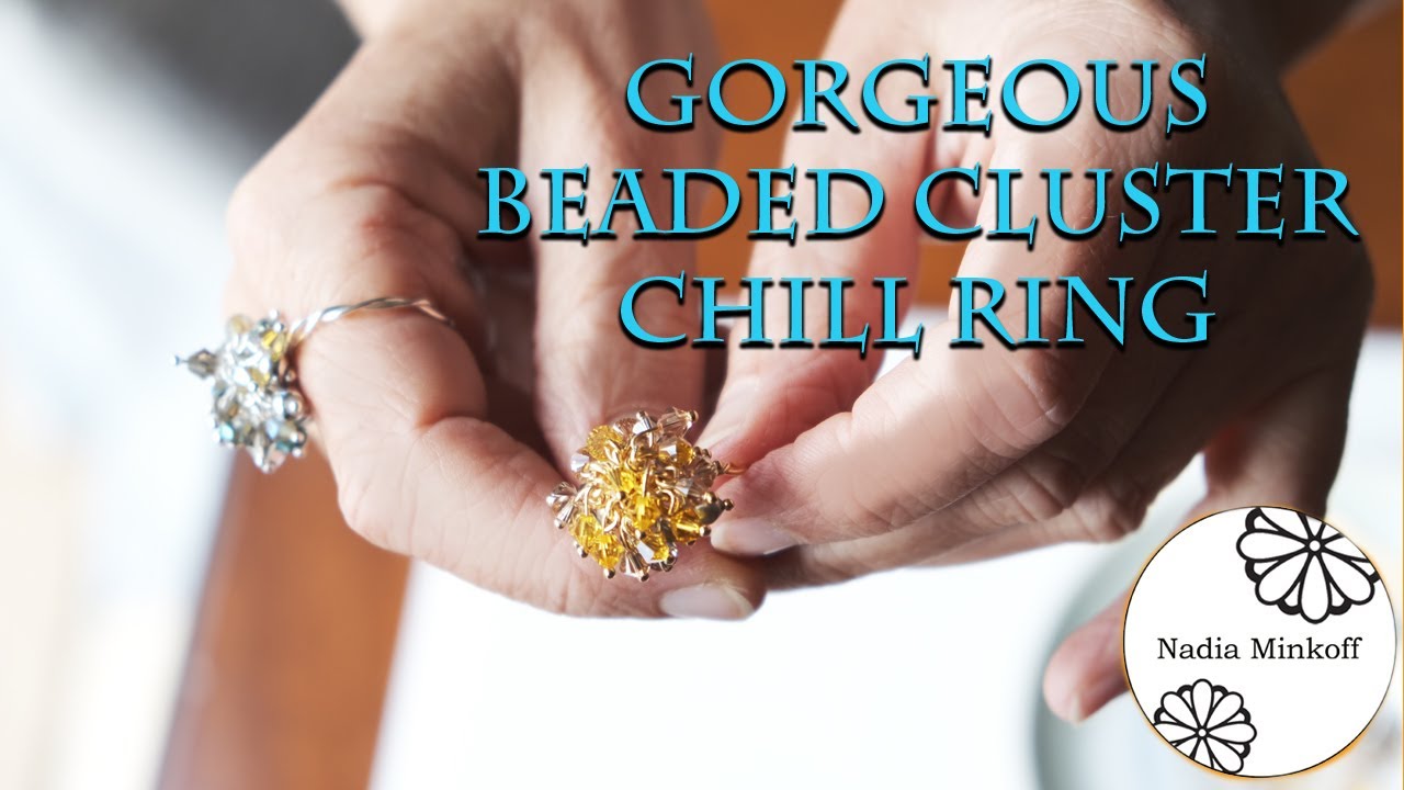 Gorgeous Beaded Cluster 'Chill' Ring - YouTube