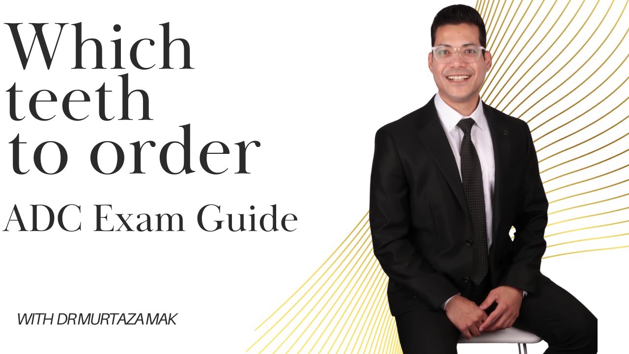 Which Teeth To Order - ADC EXAM GUIDE - YouTube