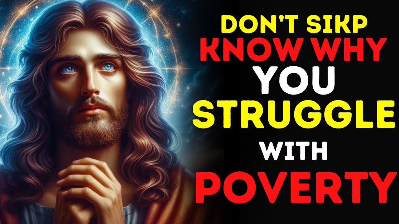WHY CHRISTIAN STRUGGLE WITH POVERTY | God Says | God Message Today ...