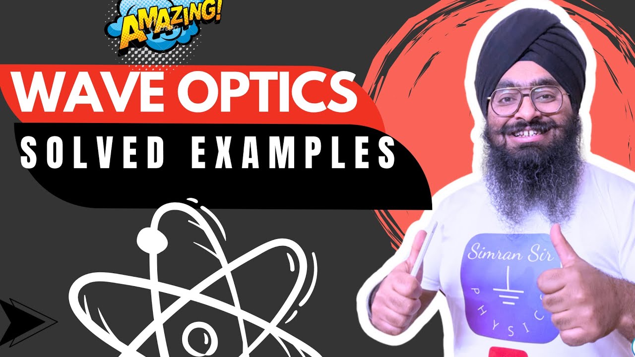 Wave Optics all Solved Examples NEET - YouTube