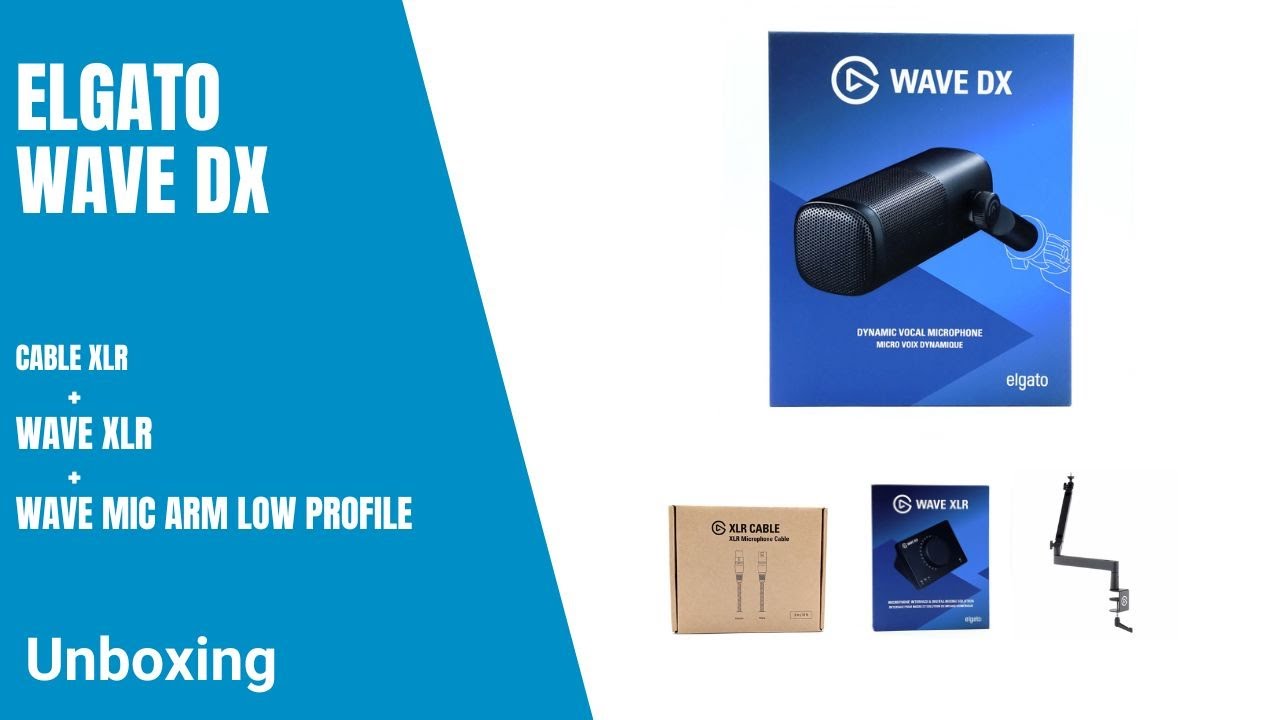 Unboxing | Elgato WAVE DX + Cable XLR + WAVE XLR - YouTube