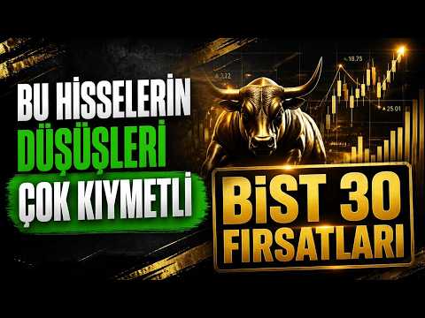 BIST 30 Hisseleri Detaylı Analiz ve Yorumu | Endeks Devleri Geleceği