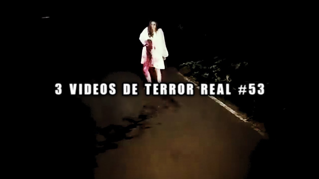 3 VIDEOS DE TERROR REAL #53 | DavoValkrat - YouTube