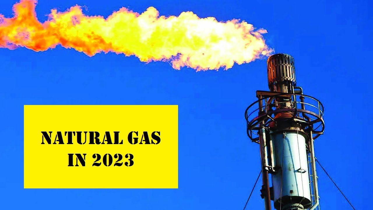 Natural Gas 2023 Forecast - YouTube