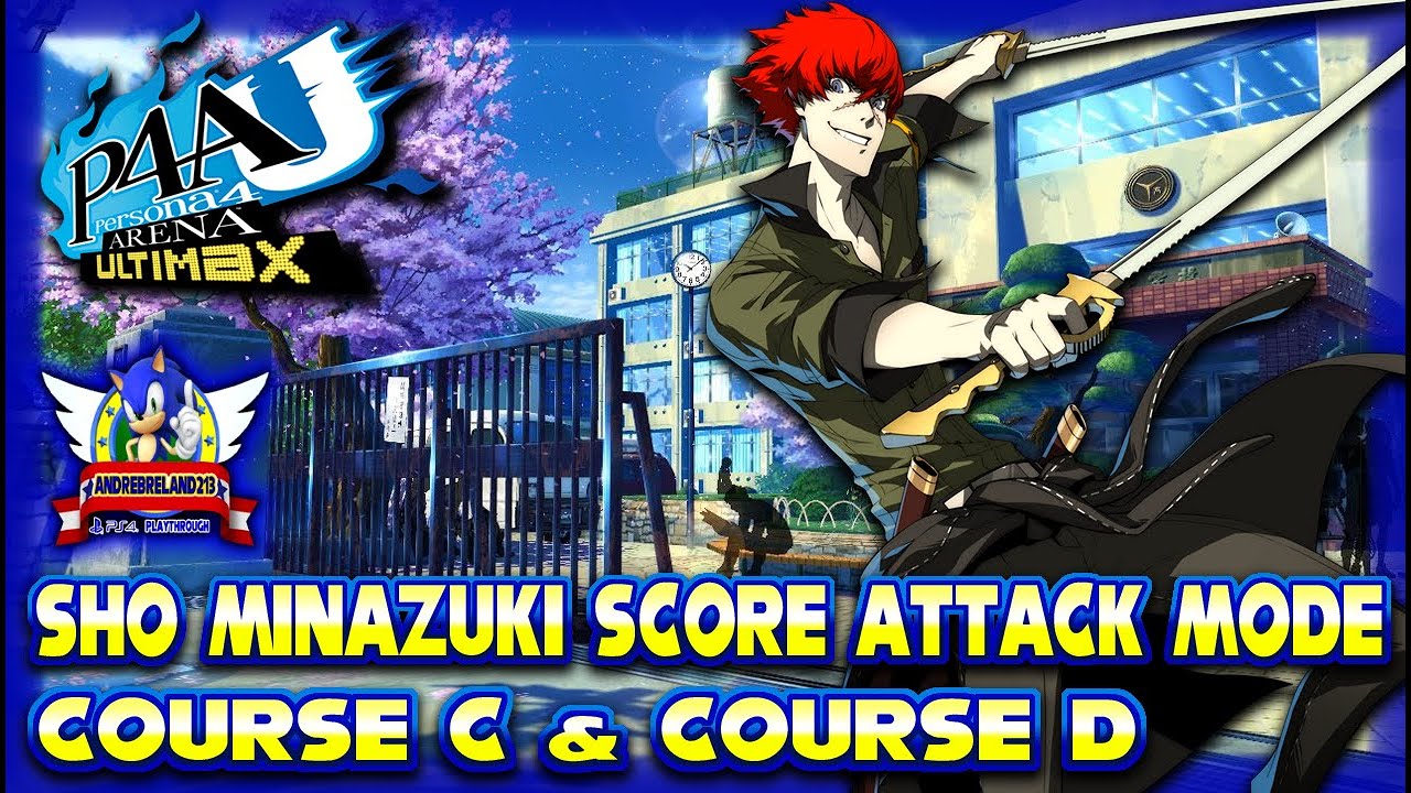 Persona 4 Arena Ultimax PS4 (1080p) - Sho Minazuki II Score Attack ...