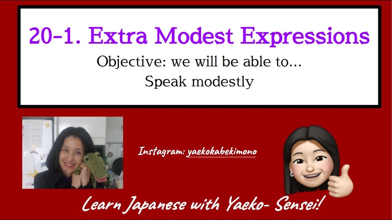 Genki Japanese Grammar: 20-1 Extra Modest Expressions - YouTube