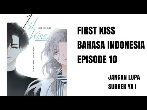 Komik First kiss bahasa indonesia [episode 10]