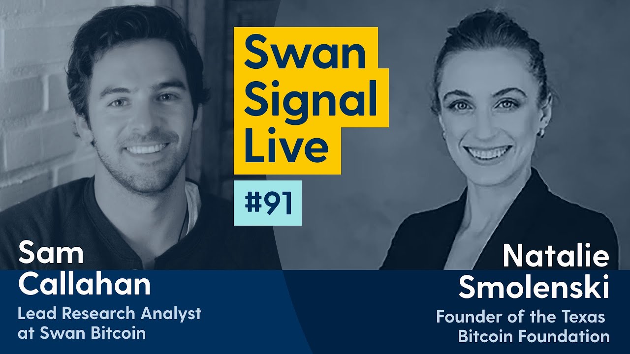 Sam Callahan and Natalie Smolenski - Swan Signal Live - A Bitcoin Show ...