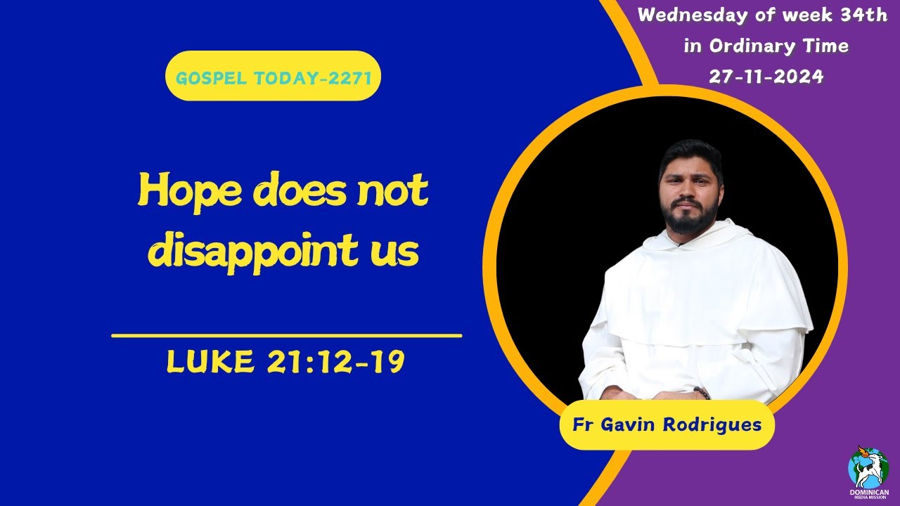 GOSPEL TODAY | 27/11/2024 | Reflection 2271 | Fr Gavin Rodrigues OP ...
