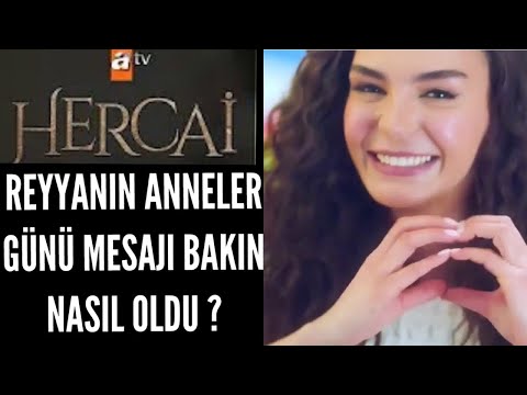 Reyyan Ebru Şahin Anneler Günü Mesajı Bakın Nasıl Oldu ? Hercai 39 bölüm fragmanı