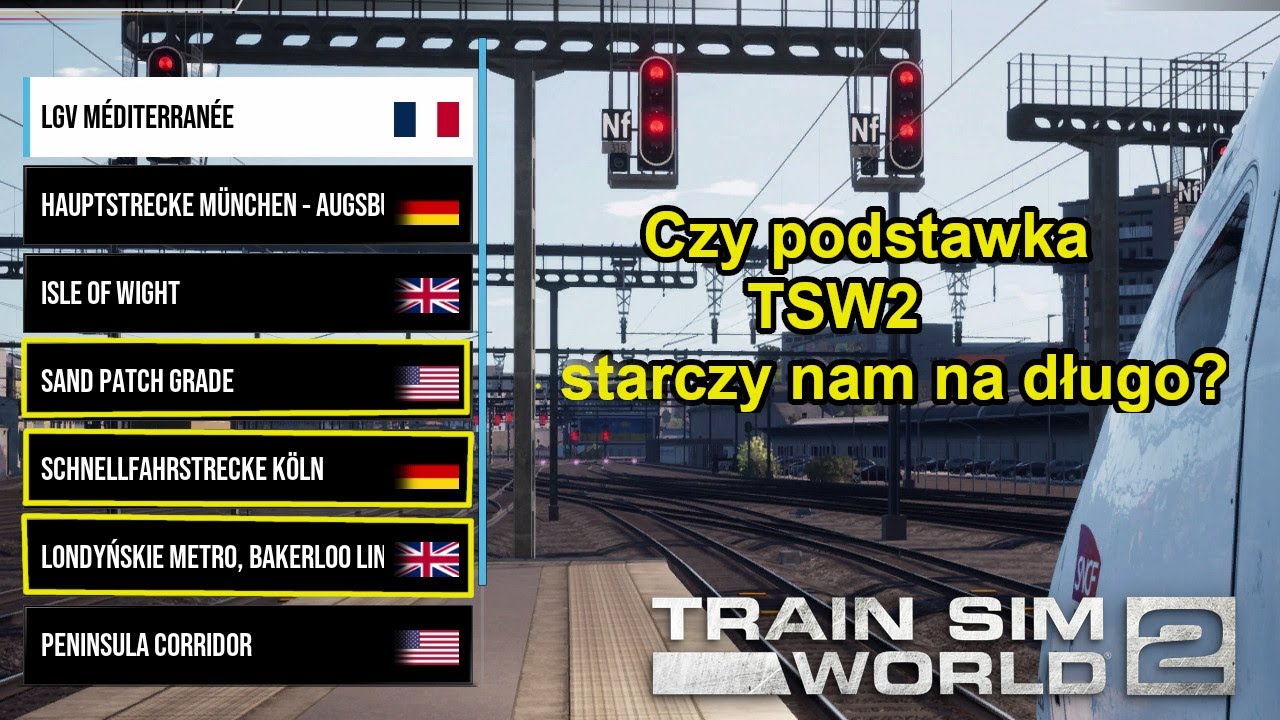 Train Sim World 2 | Luźne przemyślenia o podstawowej wersji TSW2 - YouTube