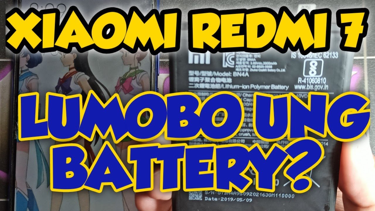 XIAOMI REDMI 7 PAANO BA MAG PALIT NG BATTERY LUMOBO AT DEFECTIVE - YouTube