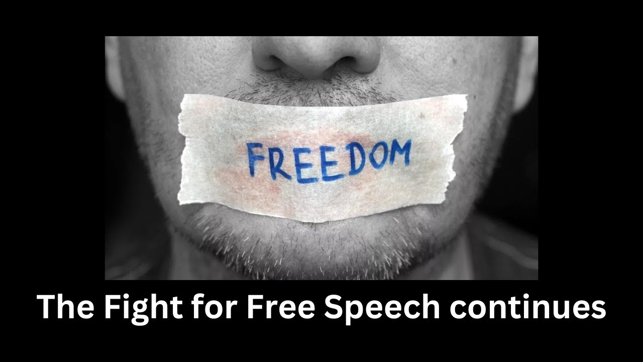 The Fight for Free Speech continues - YouTube