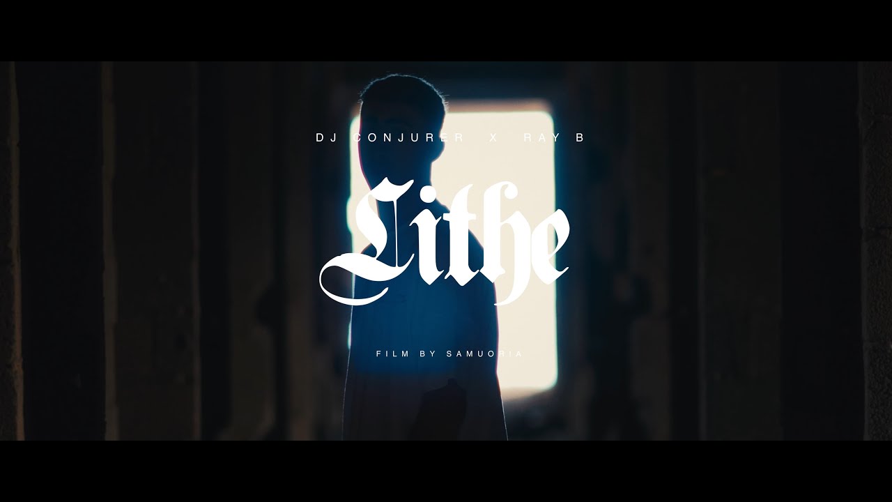 LITHE | RAY B, DJ CONJURER (SALMO 18:30) - YouTube