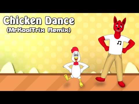 Chicken Dance (MrKoolTrix Remix) - YouTube