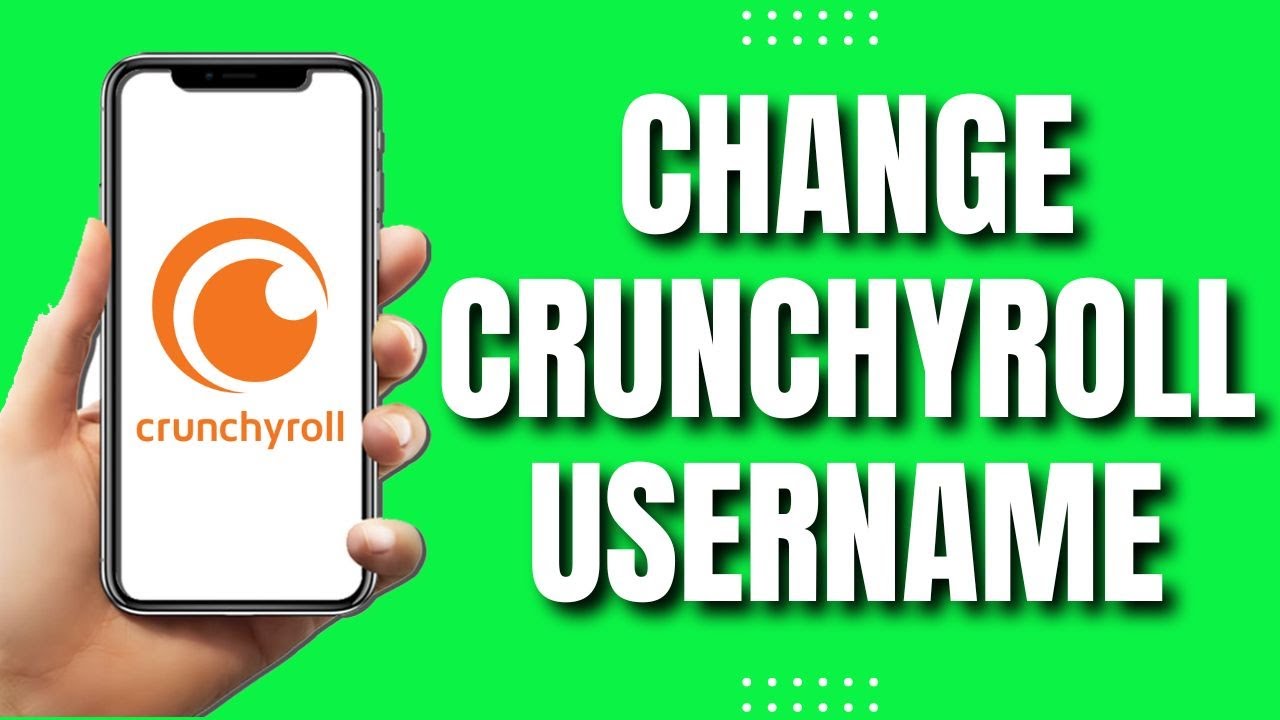 How To Change Crunchyroll Username (EASY Guide 2023) - YouTube