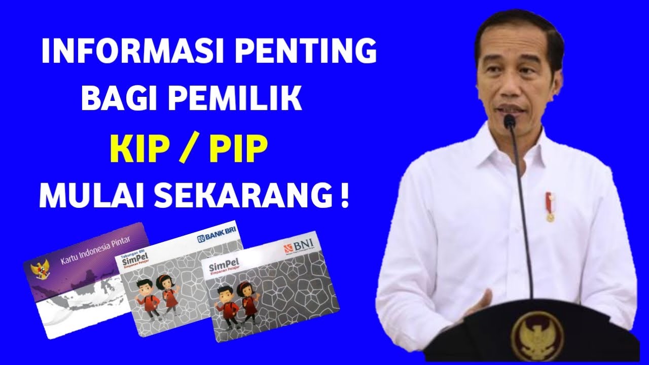 Info Penting Untuk Pemilik KIP / PIP Mulai Hari Ini Ada Apa Sebenarnya ...