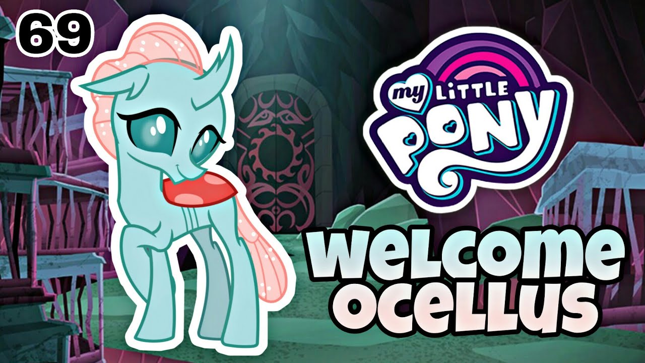 My first pony part 69 | welcome ocellus |catch the play. - YouTube