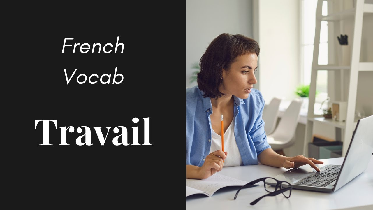 French Vocabulary Practice for Beginners - Work - YouTube