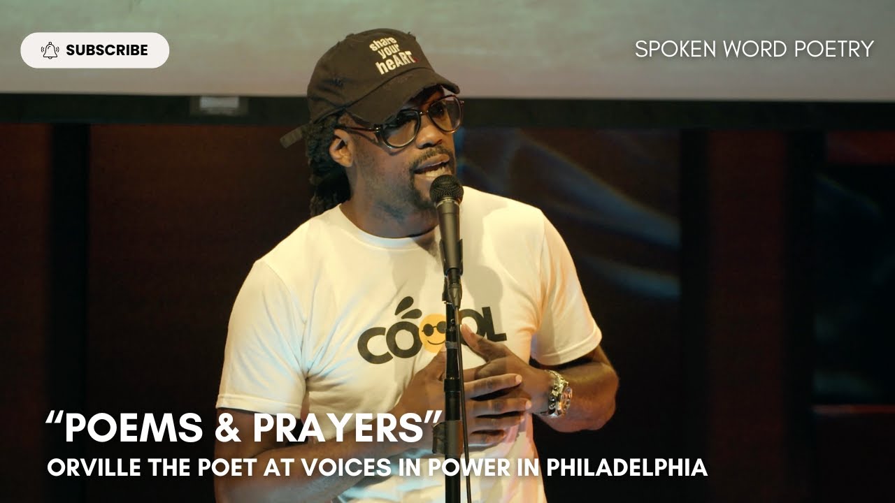 Orville the Poet - "Poems & Prayers" @ Voices In Power | Philadelphia ...