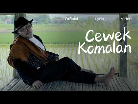 CEWEK KOMALAN - OFFICIAL LYRIC VIDEO