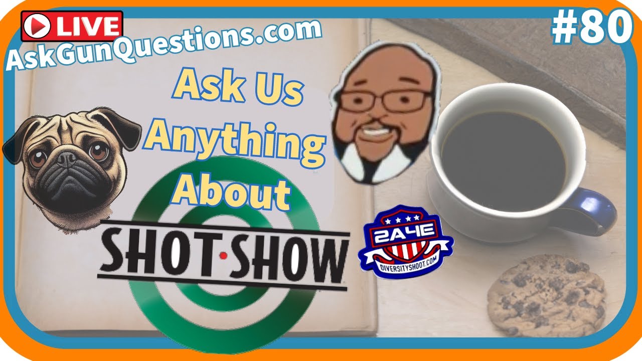 Ask Us Anything about SHOT Show 2024 - Ask Gun Questions - YouTube
