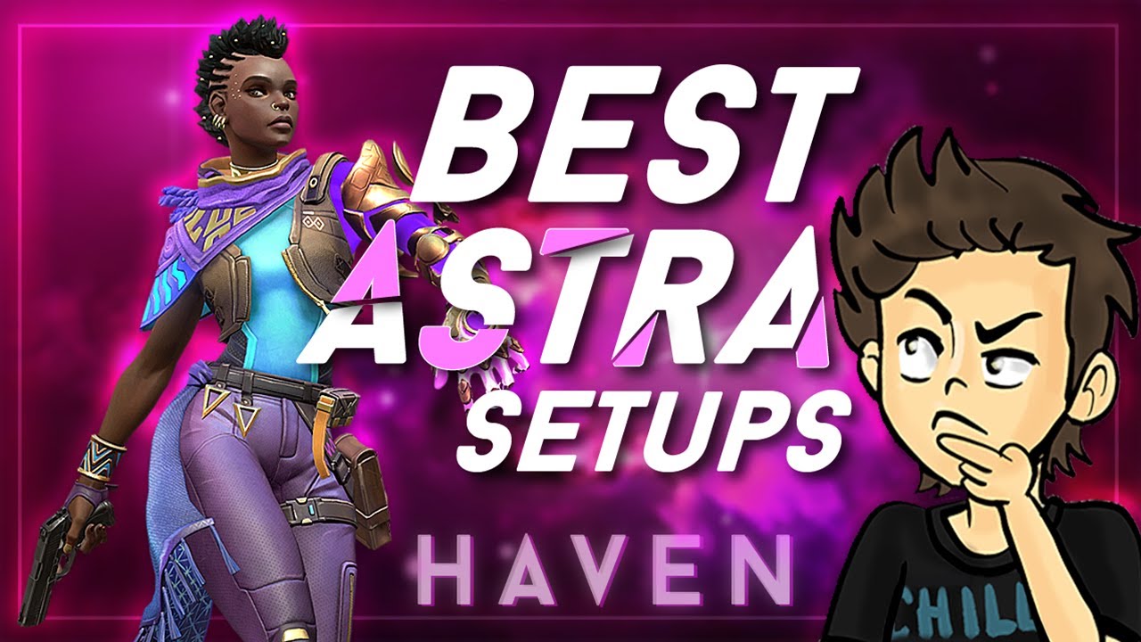 The BEST Setups for ASTRA - Haven - YouTube