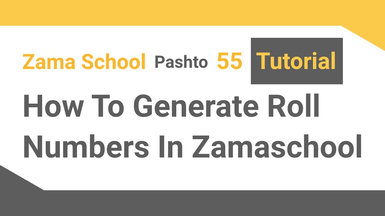 Zama School Software Tutorial 55: How to generate roll numbers in your ...