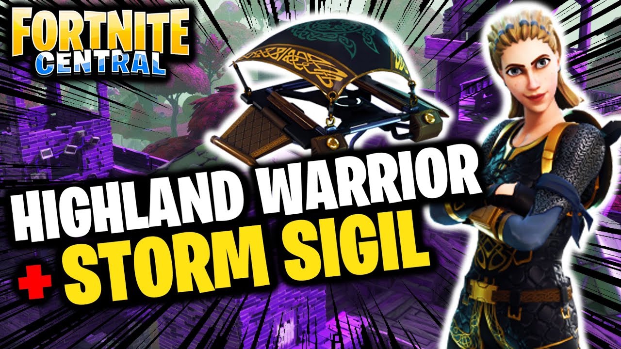 HIGHLAND WARRIOR + STORM SIGIL (Gameplay) // Fortnite Battle Royale ...