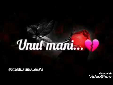 Unut mani 💔🥀 унут мани