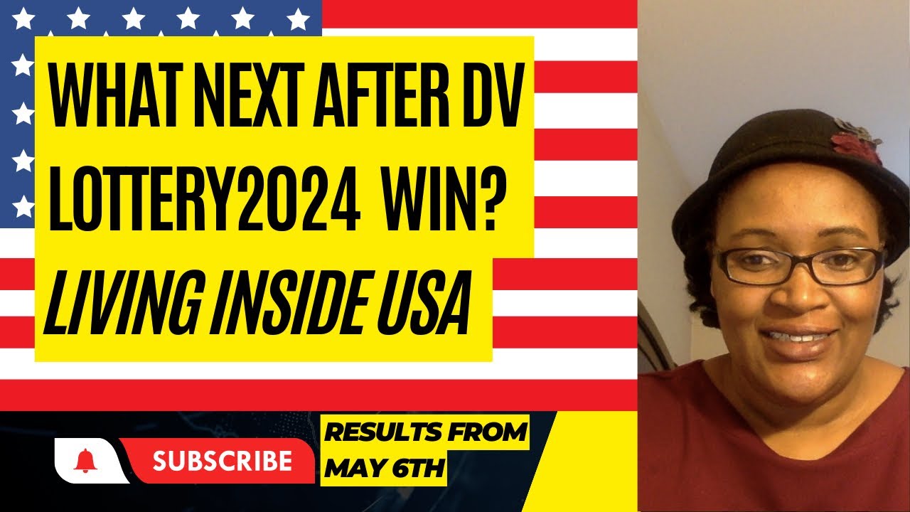 WINNING DV LOTTERY WITH FAMILY OVERSEAS AND YOURSELF IN USA | WHAT ...