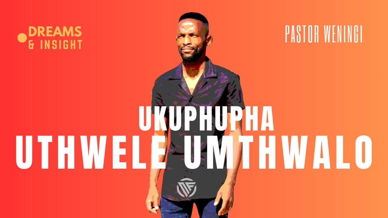 Ukuphupha uthwele umthwalo | @pastorweningi - YouTube