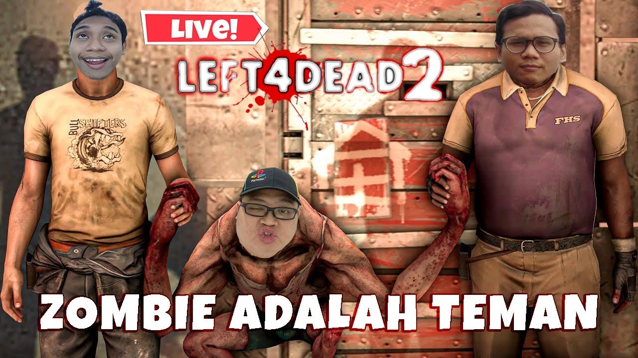 [LIVE] TAMATIN SEMUA MAP - LEFT 4 DEAD 2 RUSUH ABISSSS - PART 1 - YouTube