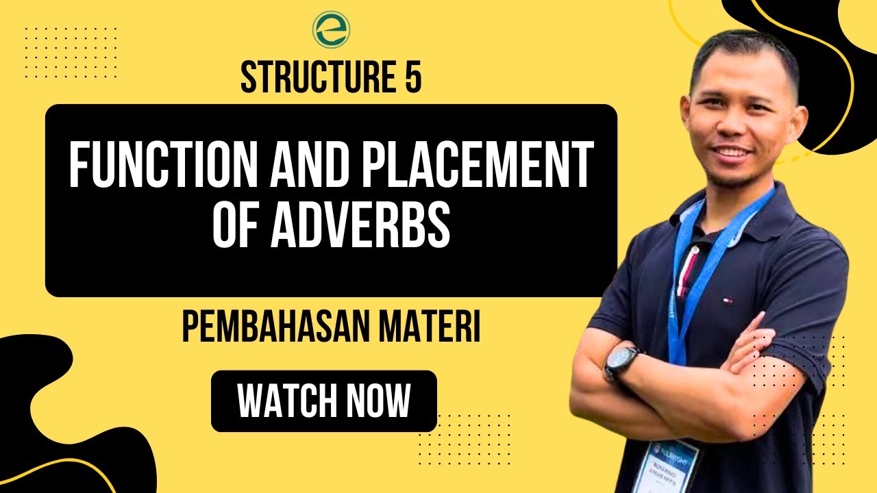 [5] Materi Upper: Functions and Placement of adverbs intermediate - YouTube