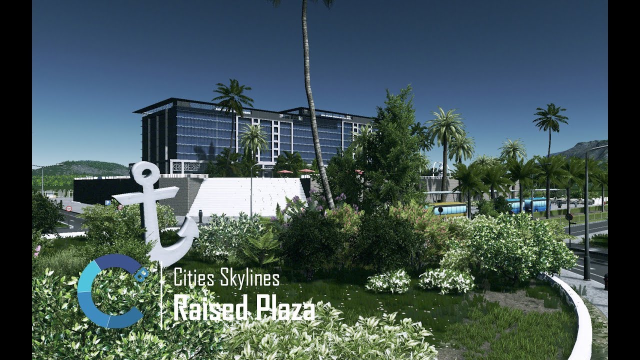 Cities: Skylines | Custom Builds - Raised Plaza - YouTube