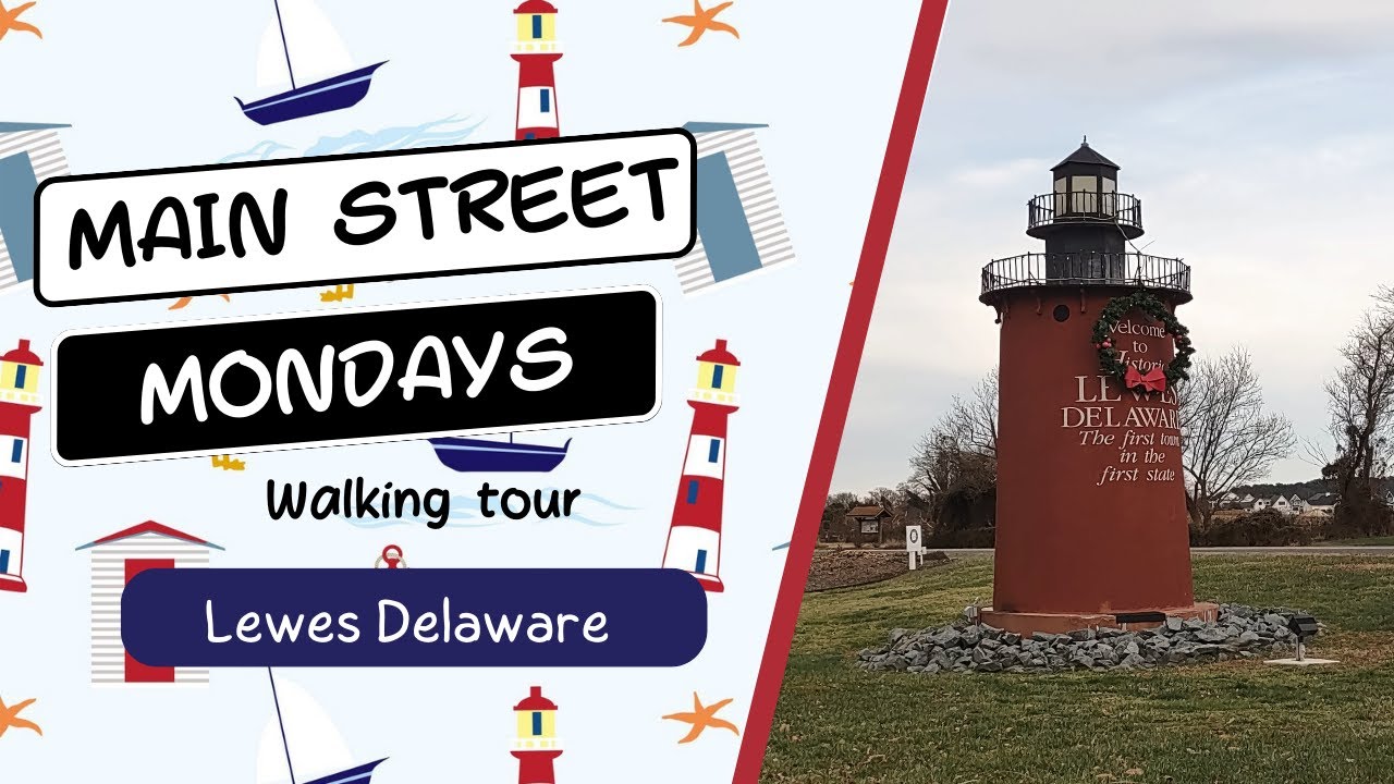 Lewes Delaware | walking tour - YouTube