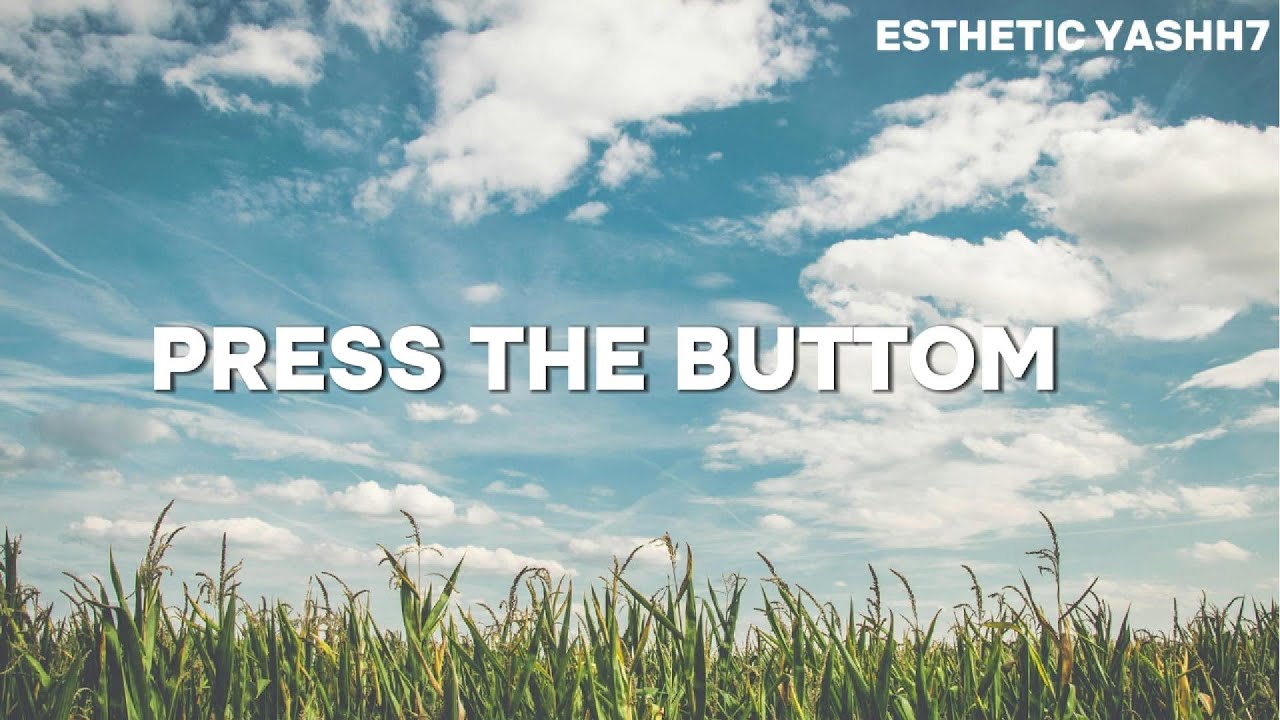 Future - PRESS THE BUTTON (Lyrics) - YouTube